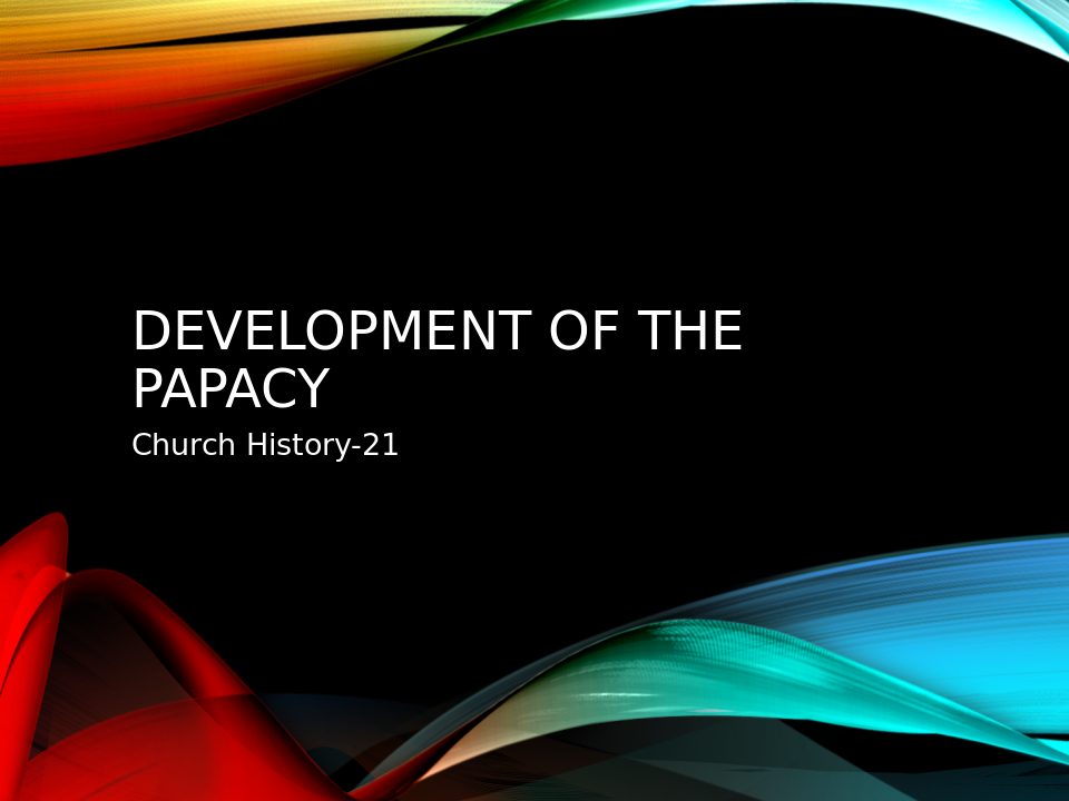Development Of The Papacy Powerpoint - The Dock for Learning